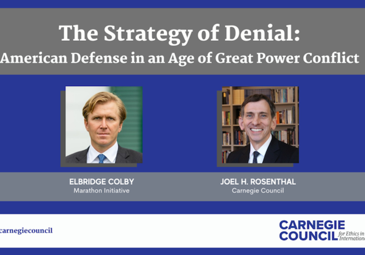 The Strategy of Denial: American Defense in an Age of Great Power ...