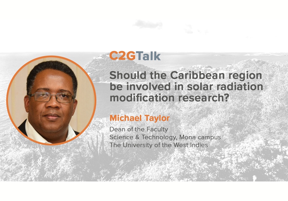 C2GTalk: Should the Caribbean region be involved in solar radiation ...