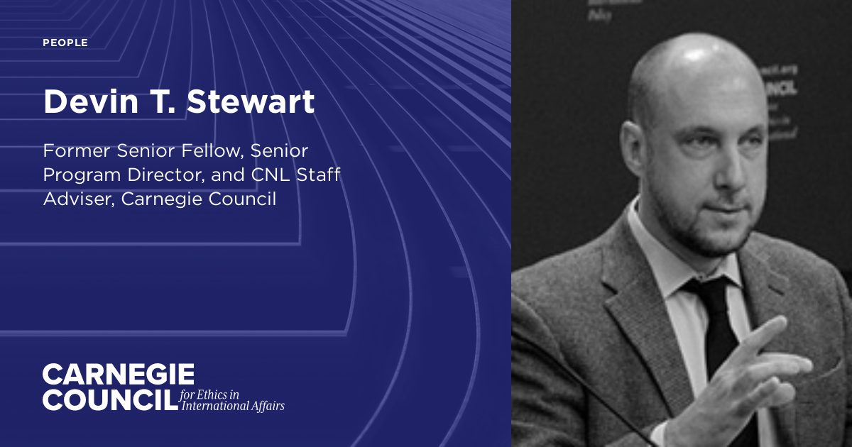 Devin T. Stewart | Carnegie Council for Ethics in International Affairs
