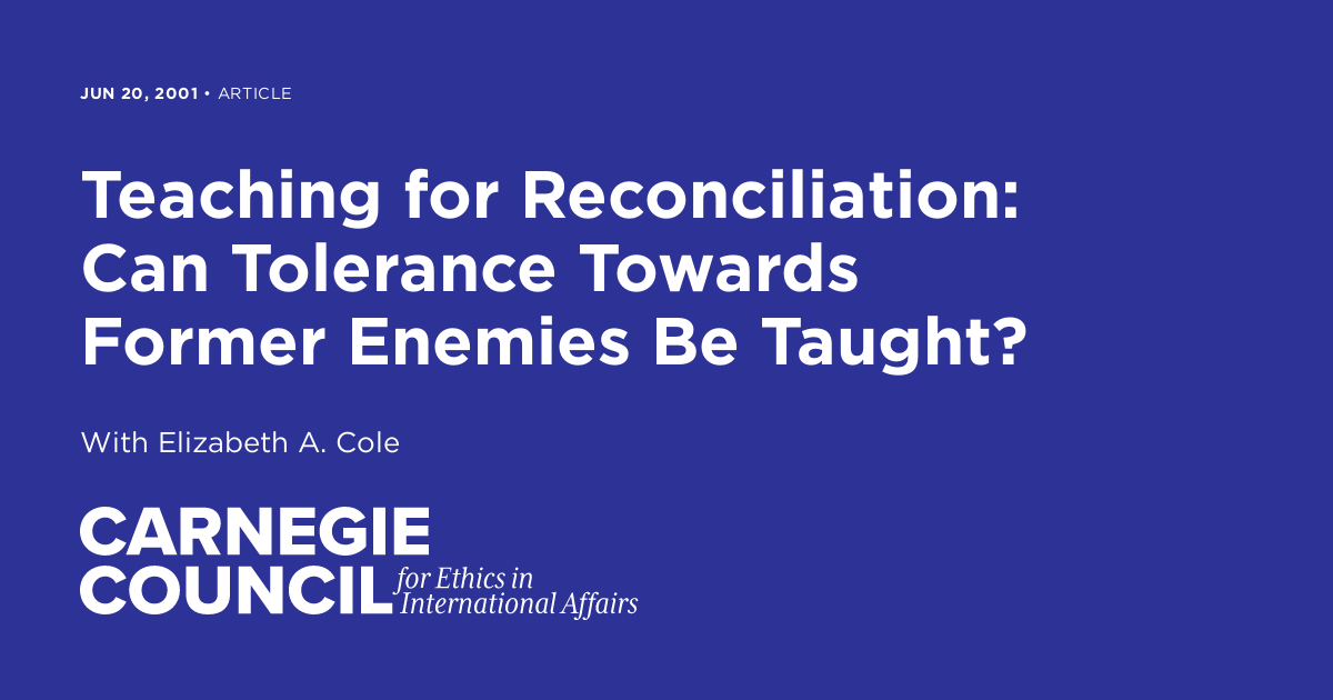 Teaching for Reconciliation: Can Tolerance Towards Former Enemies Be ...