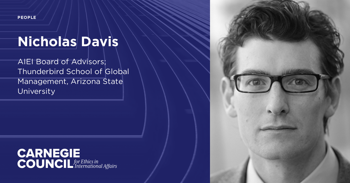 Nicholas Davis | Carnegie Council for Ethics in International Affairs