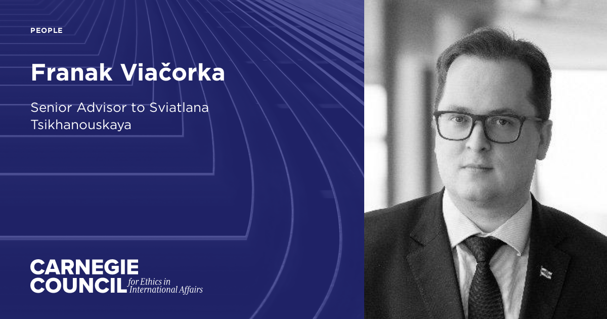Franak Viačorka | Carnegie Council for Ethics in International Affairs