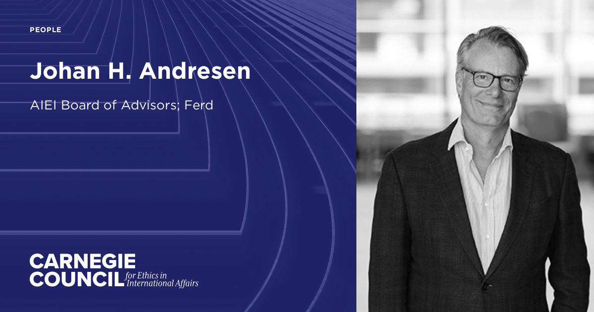 Johan H. Andresen | Carnegie Council for Ethics in International Affairs