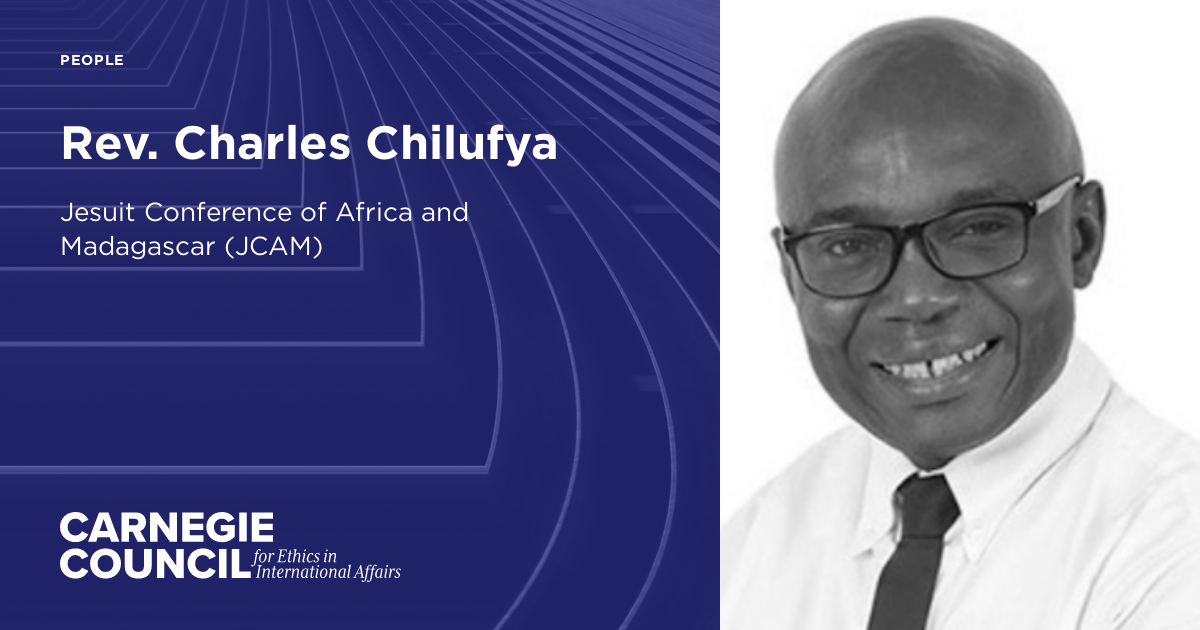 Rev. Charles Chilufya | Carnegie Council for Ethics in International ...