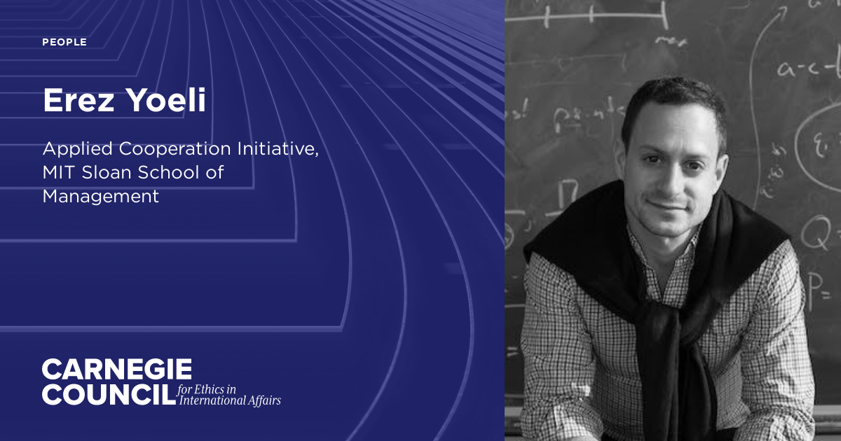 Erez Yoeli | Carnegie Council for Ethics in International Affairs