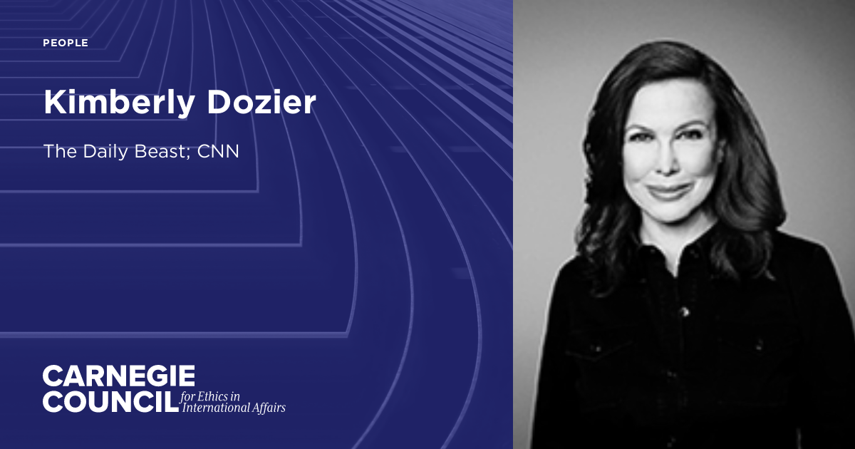 Kimberly Dozier | Carnegie Council for Ethics in International Affairs