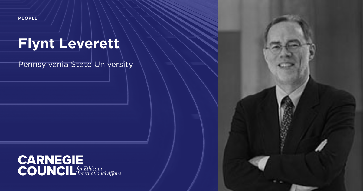 Flynt Leverett | Carnegie Council for Ethics in International Affairs