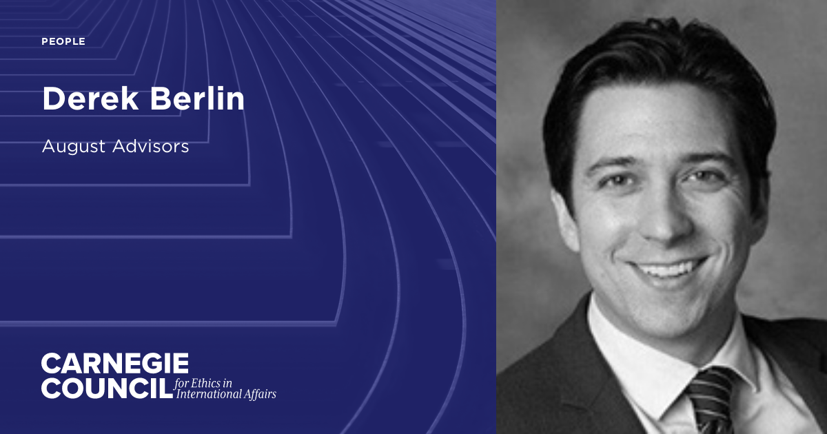 Derek Berlin | Carnegie Council for Ethics in International Affairs