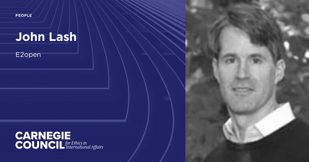 John Lash | Carnegie Council for Ethics in International Affairs