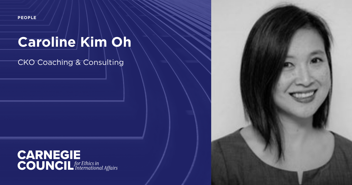 Caroline Kim Oh | Carnegie Council for Ethics in International Affairs