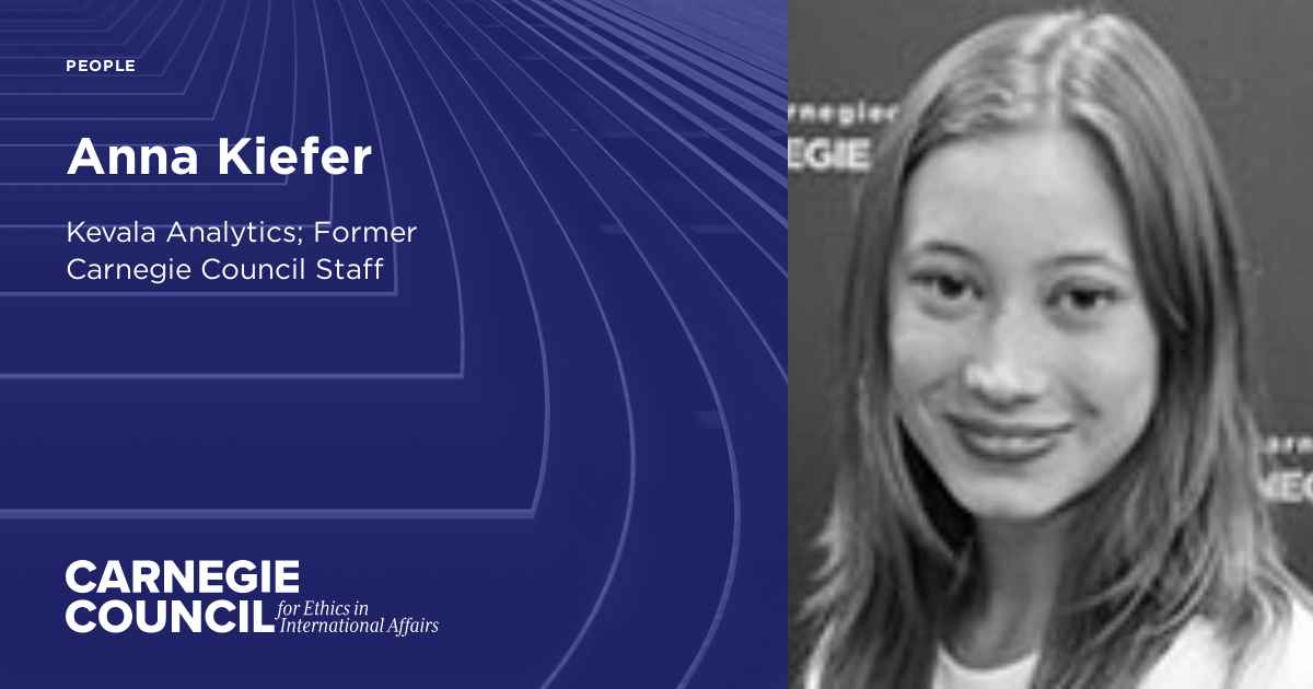 Anna Kiefer | Carnegie Council for Ethics in International Affairs