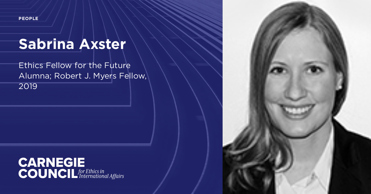 Sabrina Axster | Carnegie Council for Ethics in International Affairs