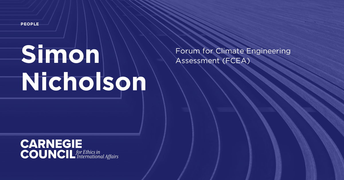 Simon Nicholson | Carnegie Council for Ethics in International Affairs