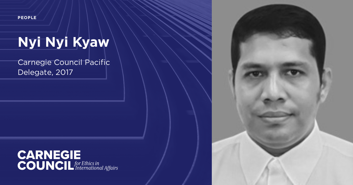 Nyi Nyi Kyaw | Carnegie Council for Ethics in International Affairs