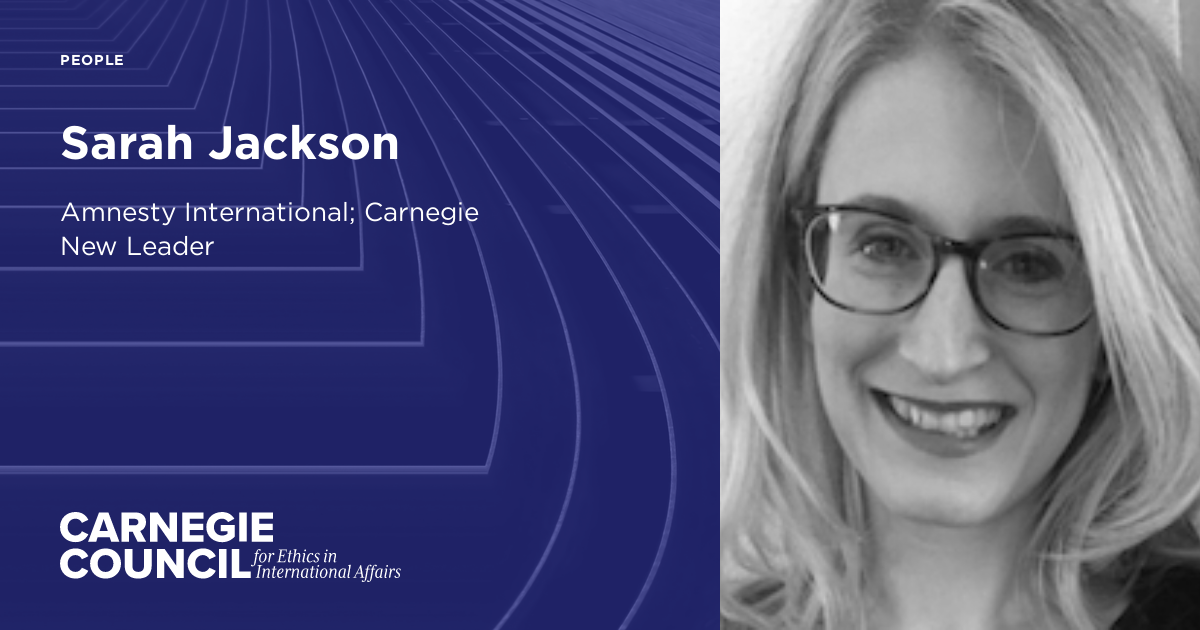 Sarah Jackson | Carnegie Council for Ethics in International Affairs