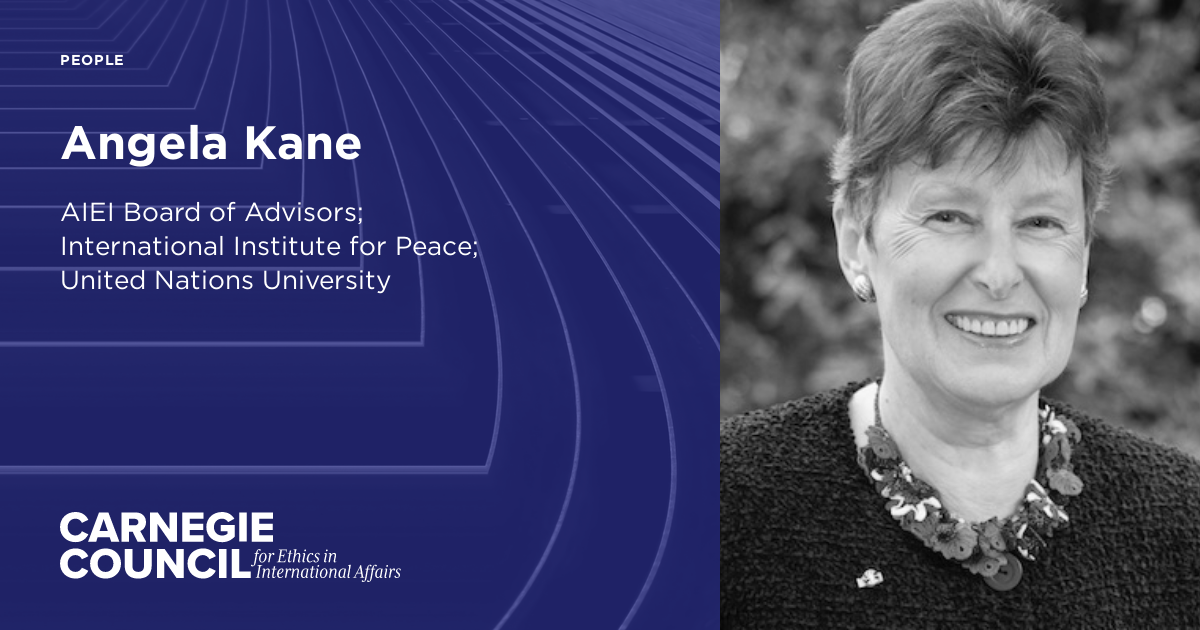 Angela Kane | Carnegie Council for Ethics in International Affairs
