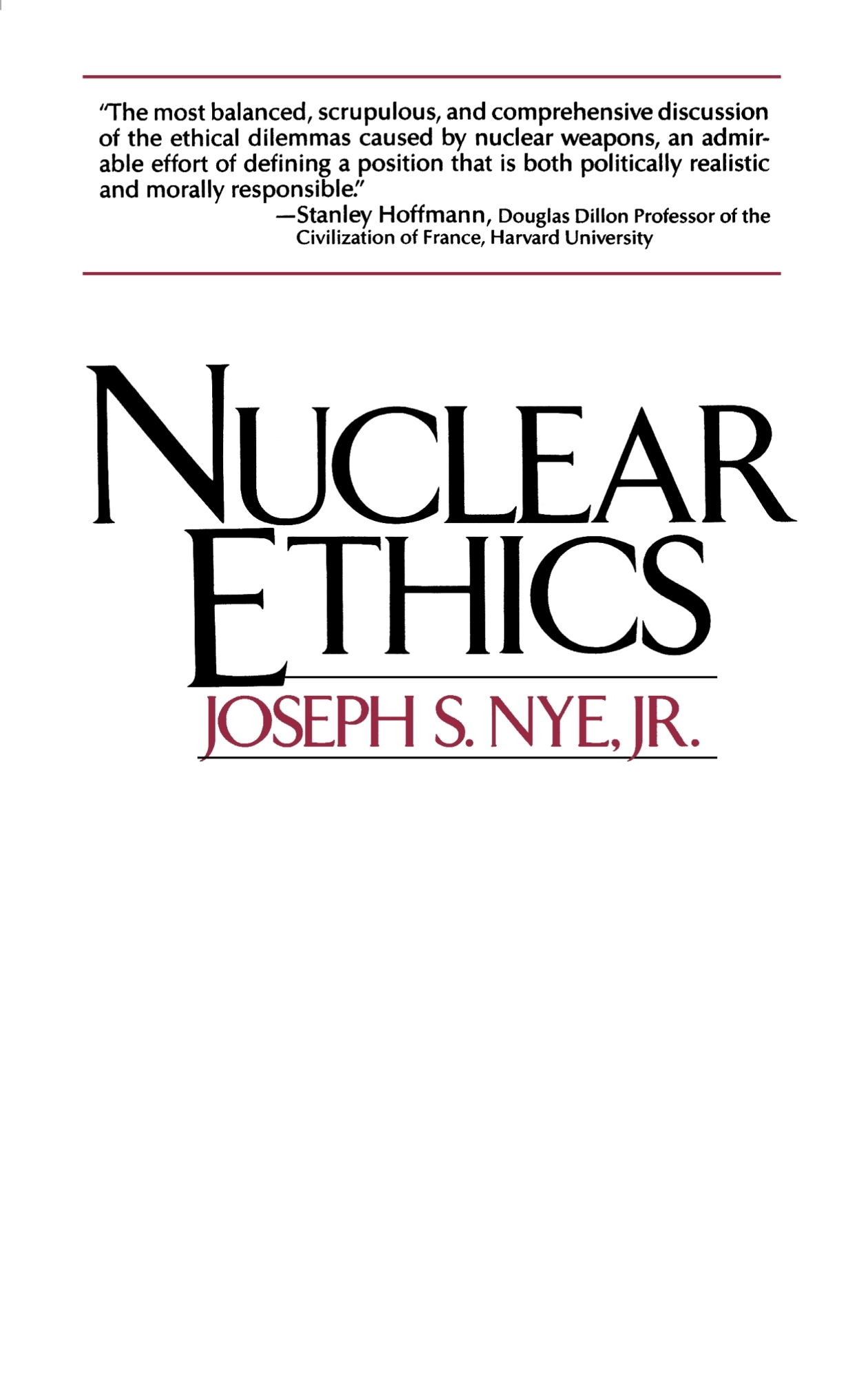 Nuclear Ethics Revisited | Ethics & International Affairs